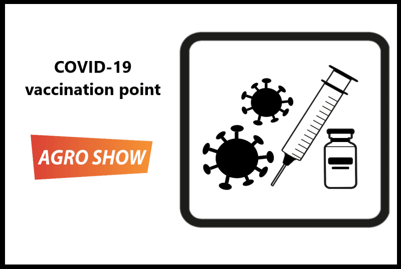 COVID-19 vaccination point - AGRO SHOW